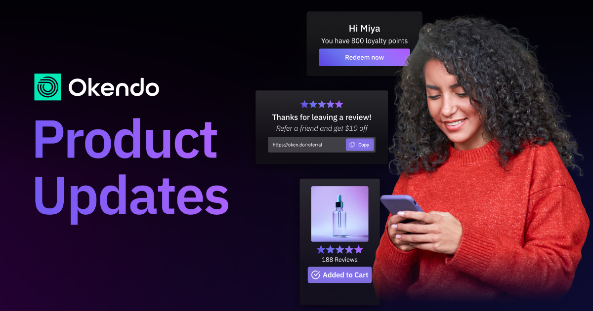 Product Releases - Okendo